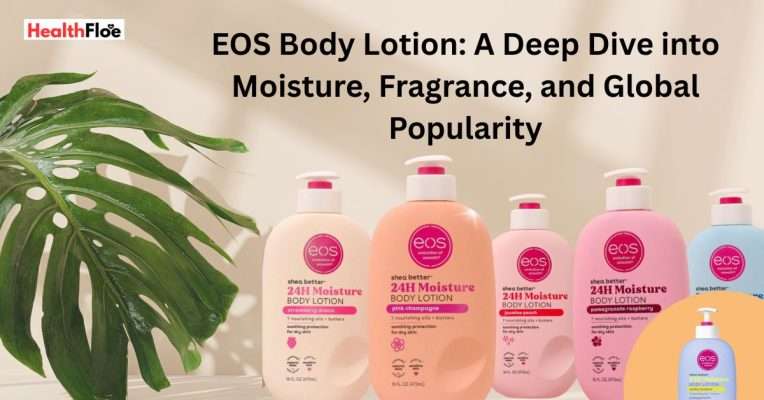 The Ultimate Guide to EOS Body Lotion: A Deep Dive into Moisture ...